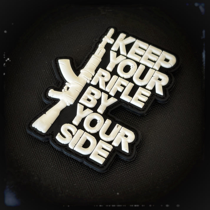 Keep your rifle by your side – Patchworld